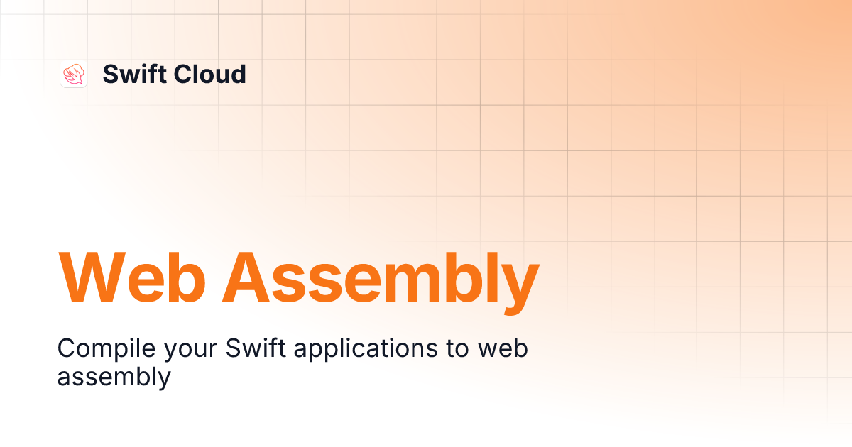 Web Assembly | Swift Cloud